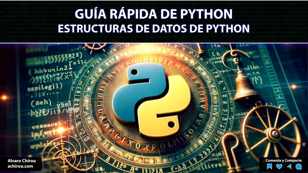 Guía Rápida de Python - Álvaro Chirou