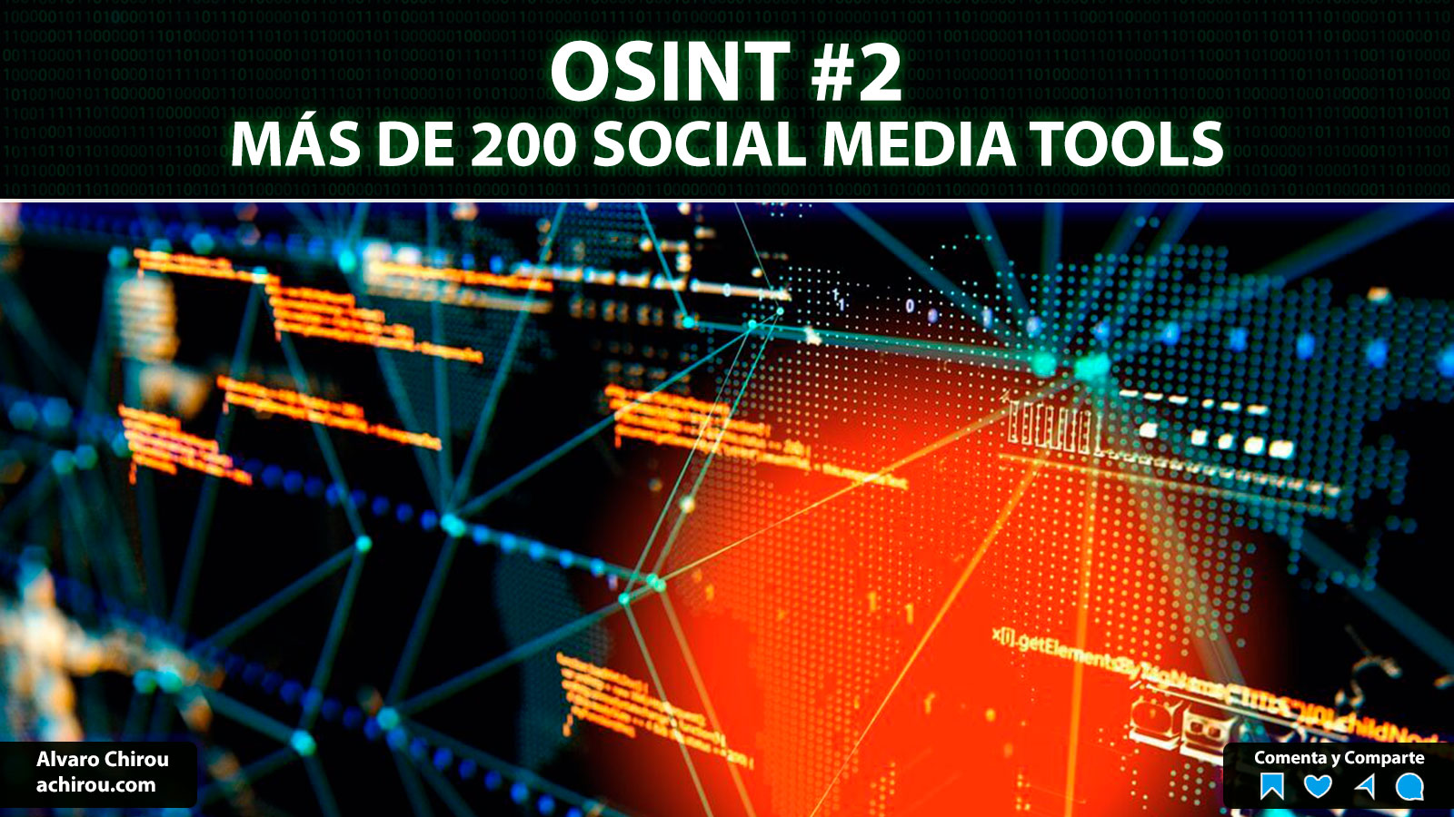 OSINT #2 Más de 200 Social Media Tools - Álvaro Chirou