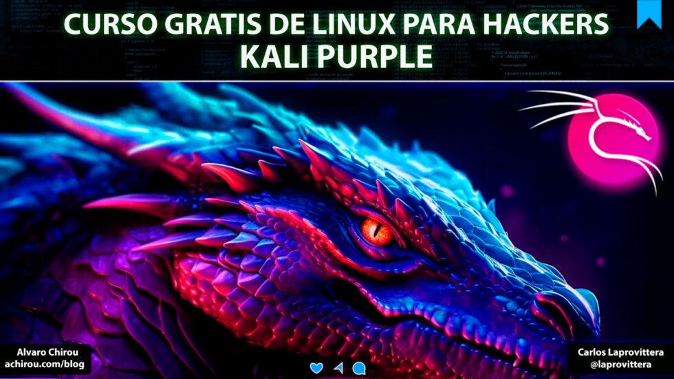 Curso de Linux para Hackers - Kali Purple - Álvaro Chirou