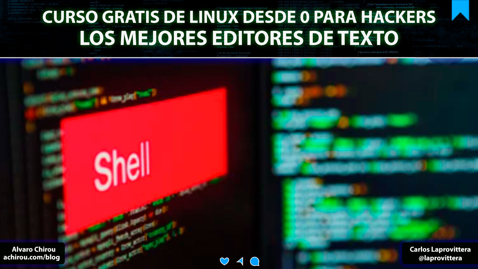 Curso de Linux para Hackers - Los Mejores Editores de Texto - Álvaro Chirou